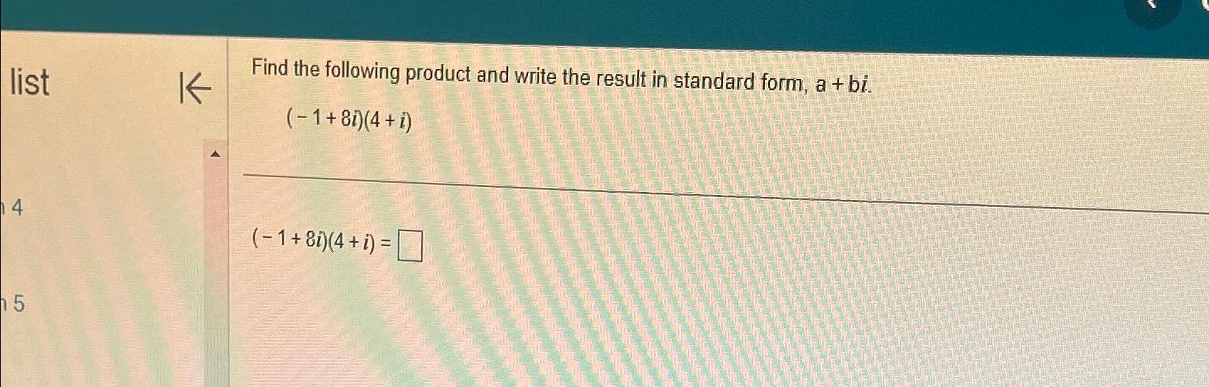 Solved Find the following product and write the result in | Chegg.com
