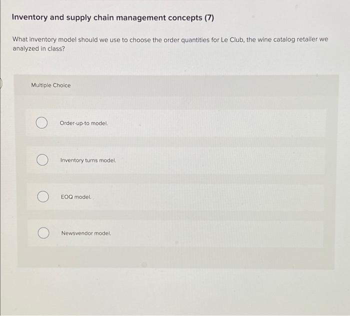 Solved Inventory and supply chain management concepts (7) | Chegg.com