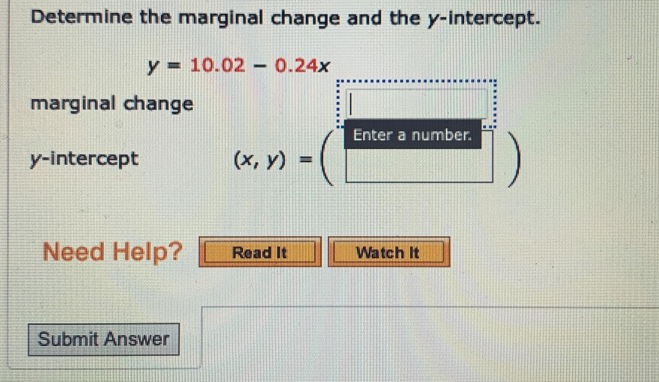 Solved Determine the marginal change and the y-intercept. | Chegg.com
