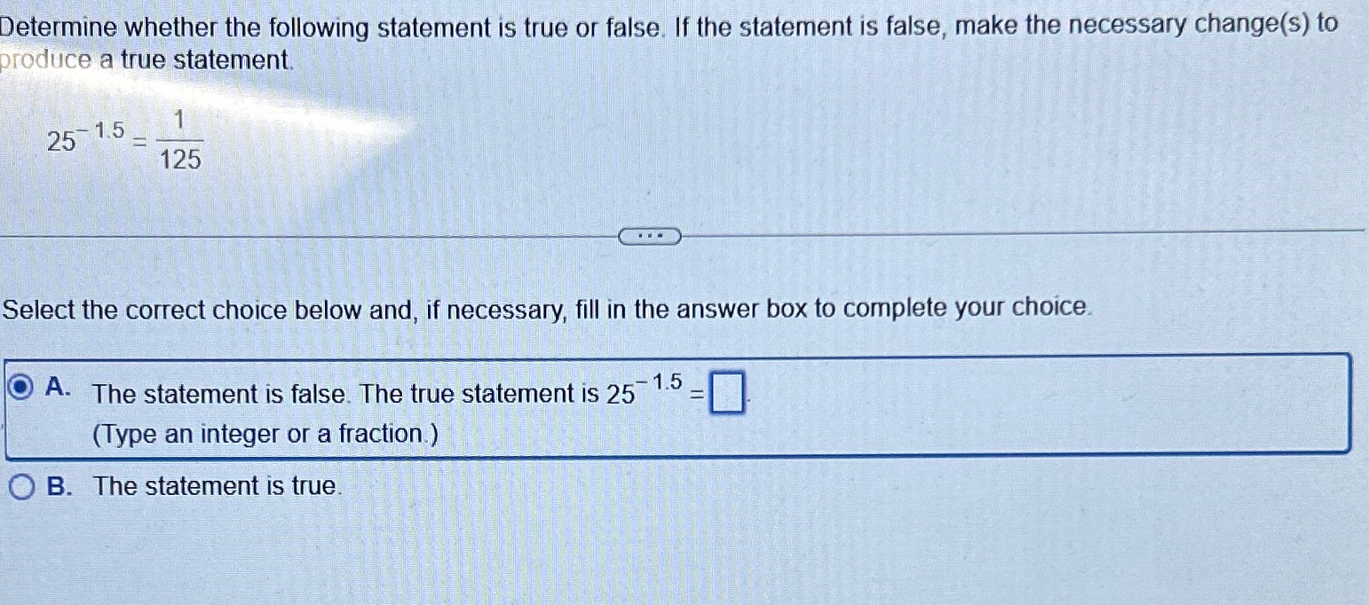 Solved Determine whether the following statement is true or | Chegg.com