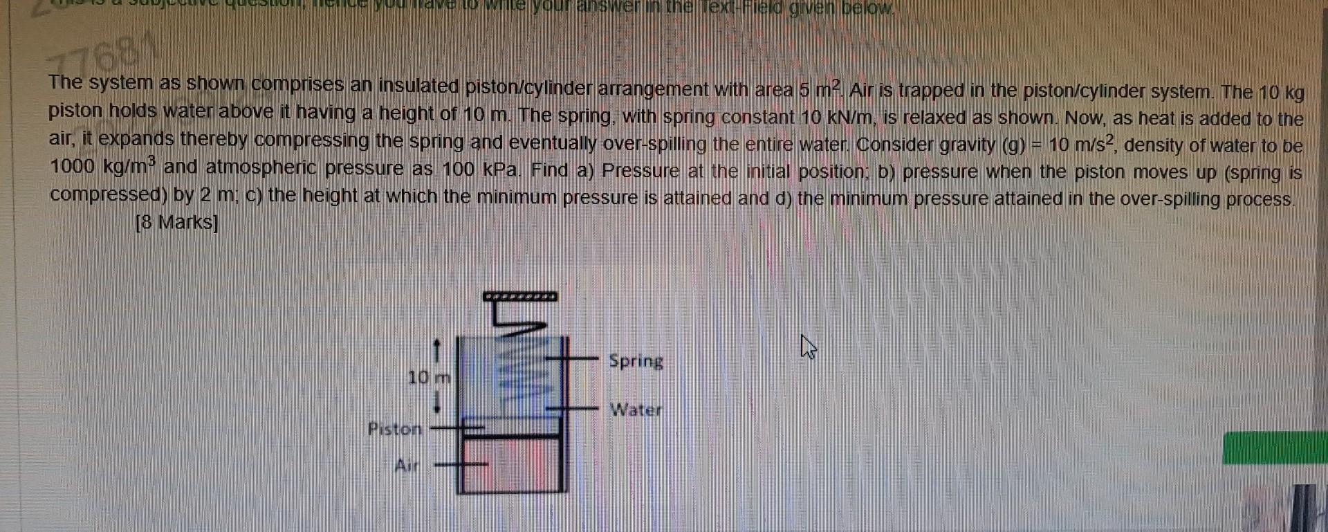 Solved The system as shown comprises an insulated | Chegg.com
