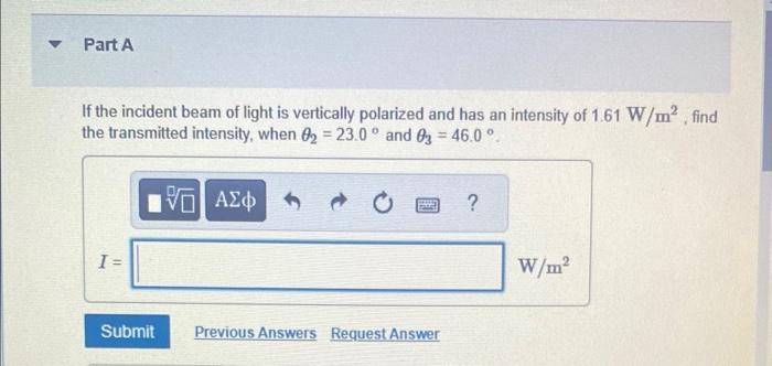 Solved Three polarizers are arranged as shown in the figure( | Chegg.com