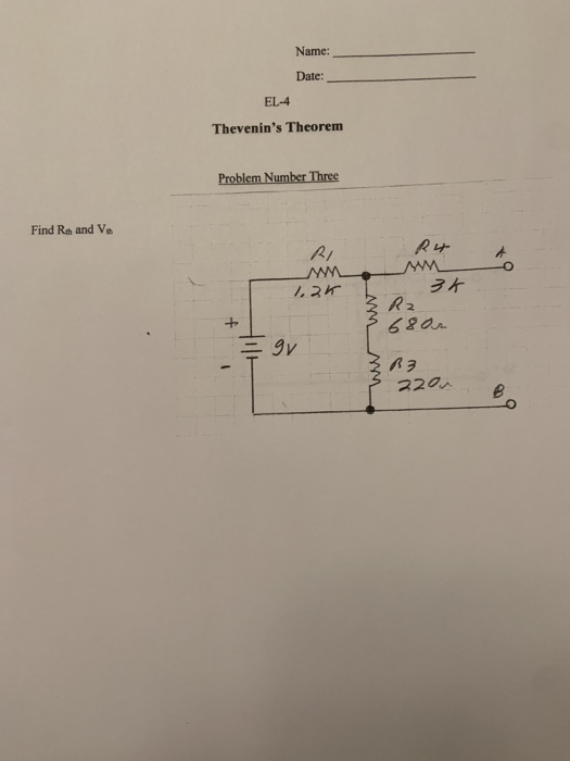 Solved Name: Date: EL-4 Thevenin's Theorem Problem Number | Chegg.com