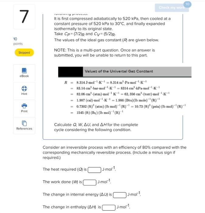Solved It is first compressed adiabatically to 520kPa, then | Chegg.com