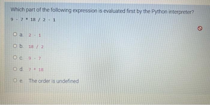 Solved Which part of the following expression is evaluated | Chegg.com