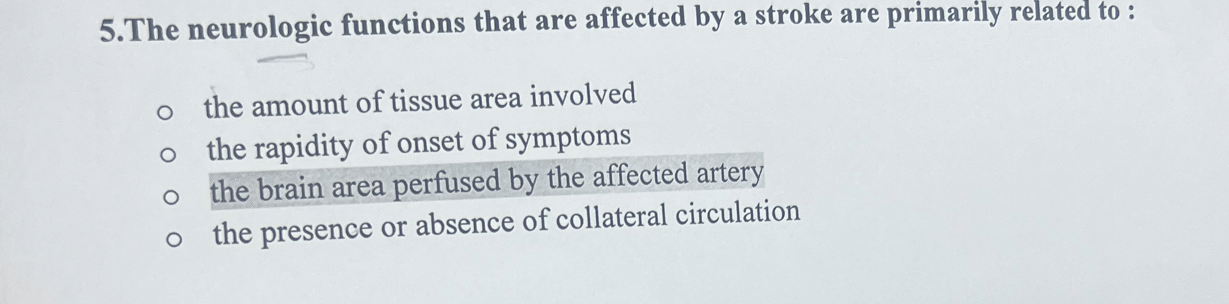 5.The neurologic functions that are affected by a | Chegg.com