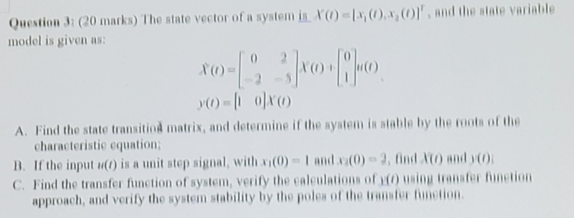 Question 3 ? (20 marks) The state veetor of a system | Chegg.com