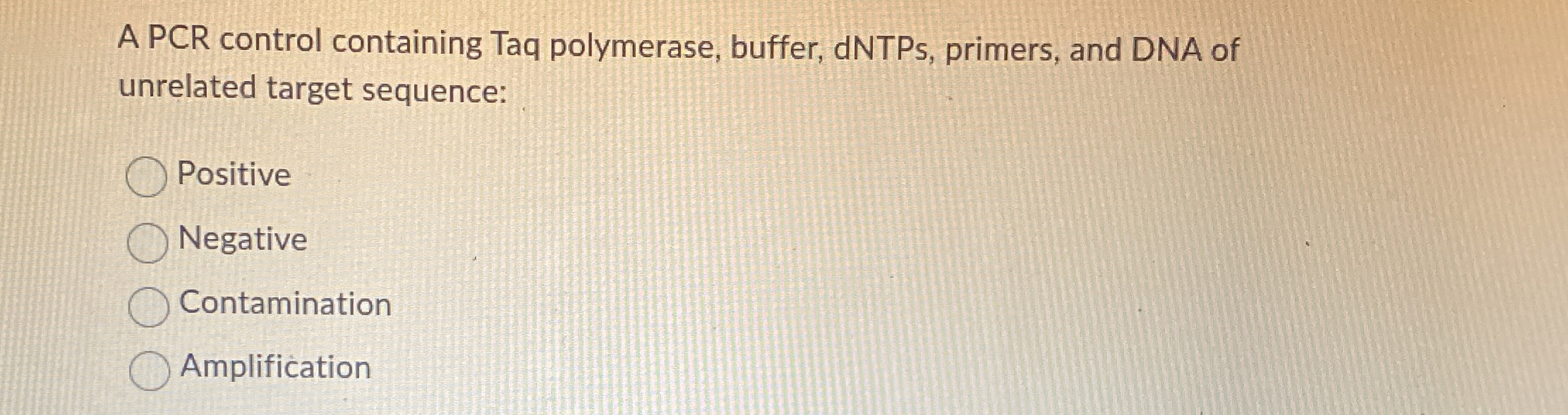 Solved A PCR control containing Taq polymerase, buffer, | Chegg.com