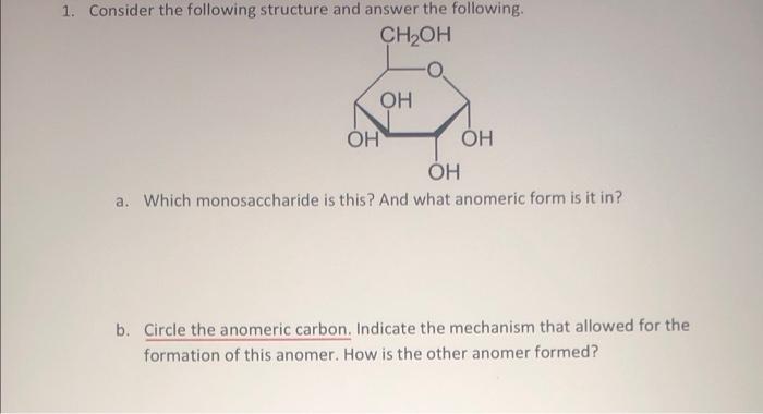 Solved 1. Consider the following structure and answer the | Chegg.com