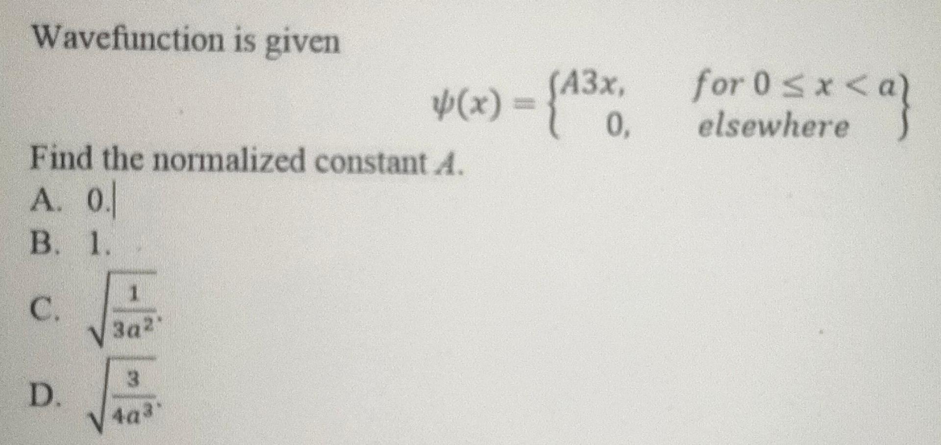 Solved Wavefunction is given $(x) = {43% (, 0. elsewhere a | Chegg.com