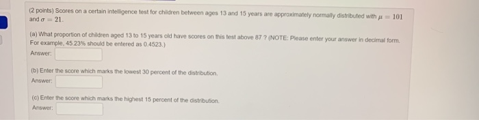 Solved (2 points) Scores on a certain intelligence test for | Chegg.com