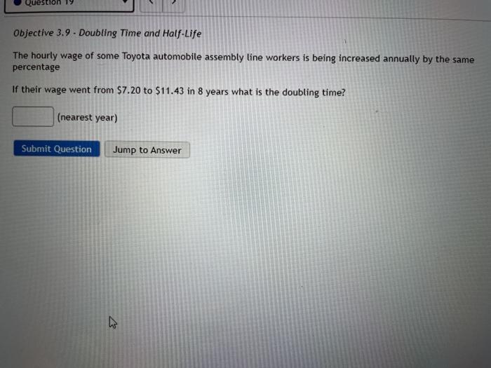 Solved Questio Objective 3.9 - Doubling Time and Half-Life | Chegg.com