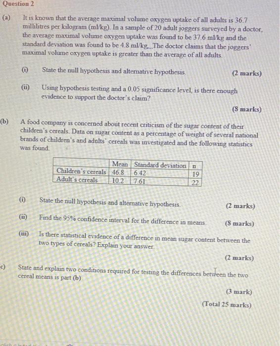 Solved Question 2 It is known that the average maximal | Chegg.com