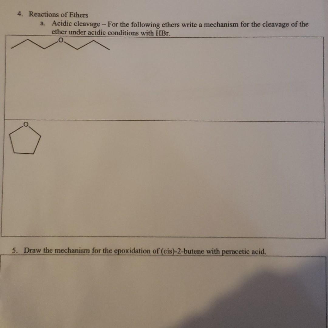 Solved 4. Reactions of Ethers Acidic cleavage - For the | Chegg.com