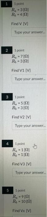 Solved Ra=3[Ω]Rb=4[Ω] Find V [V] 1 point Ra=7[Ω]Rb=3[Ω] Find | Chegg.com