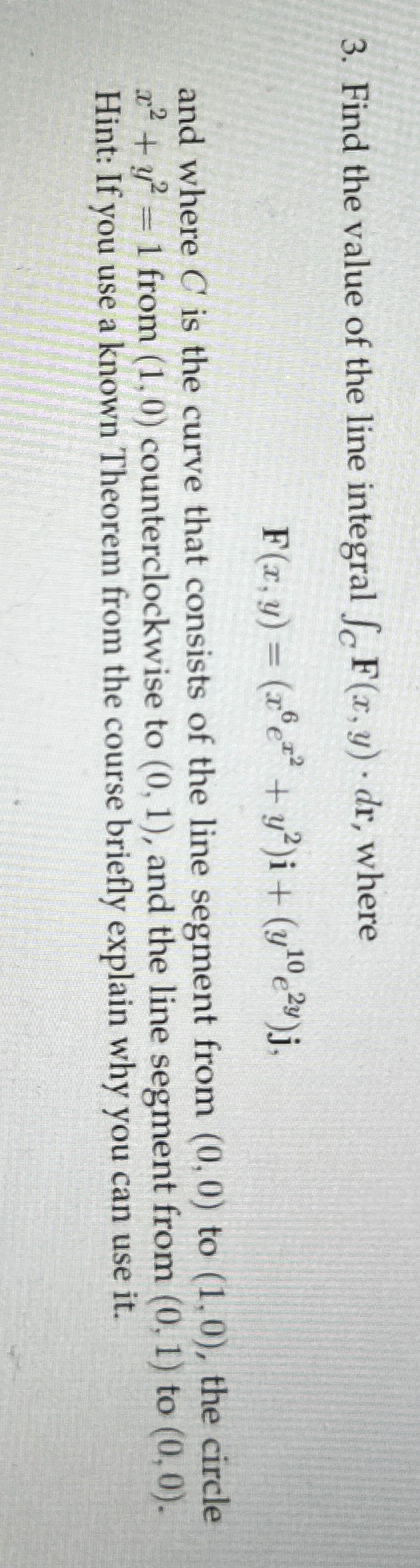 Solved Find the value of the line integral ∫C﻿F(x,y)*dr, | Chegg.com
