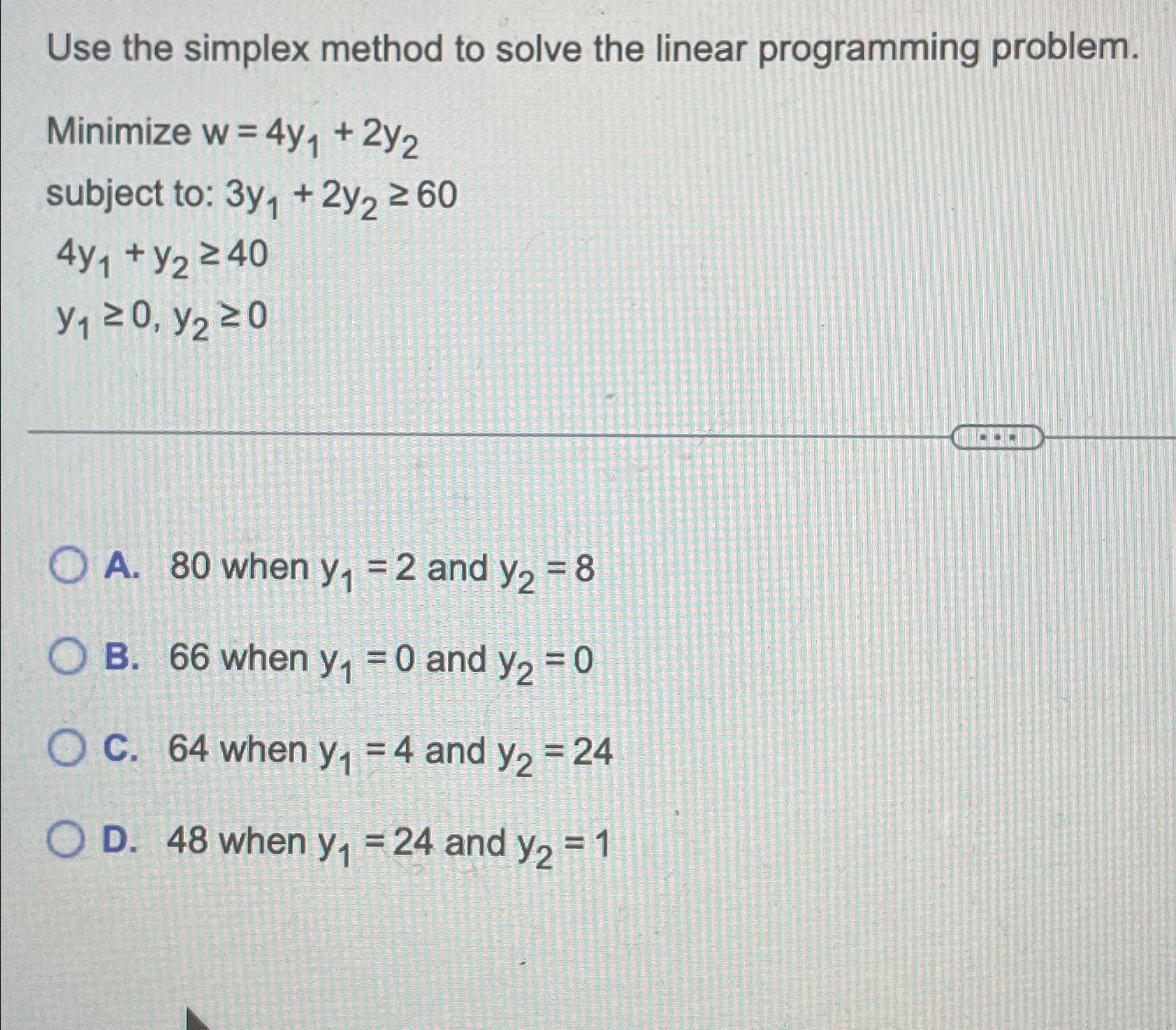 Solved Use the simplex method to solve the linear | Chegg.com