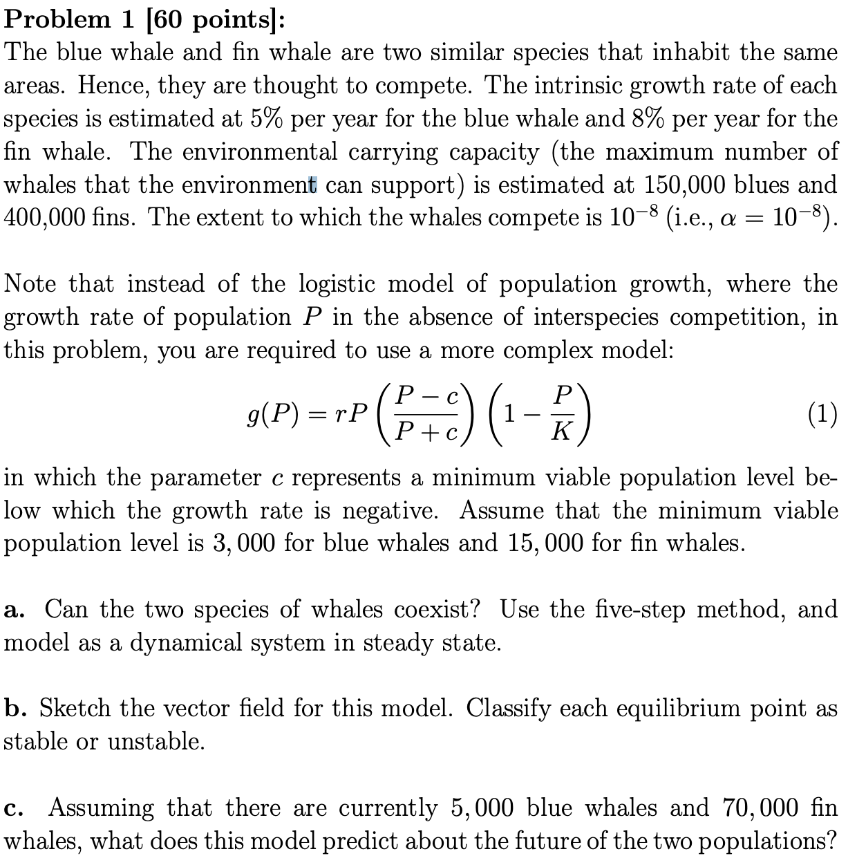 Solved Problem 1 [60 ﻿points]:The blue whale and fin whale | Chegg.com
