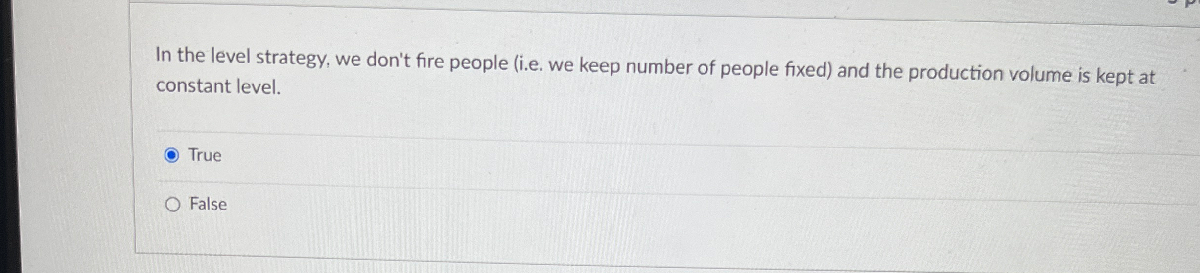 Solved In the level strategy, we don't fire people (i.e. ﻿we | Chegg.com