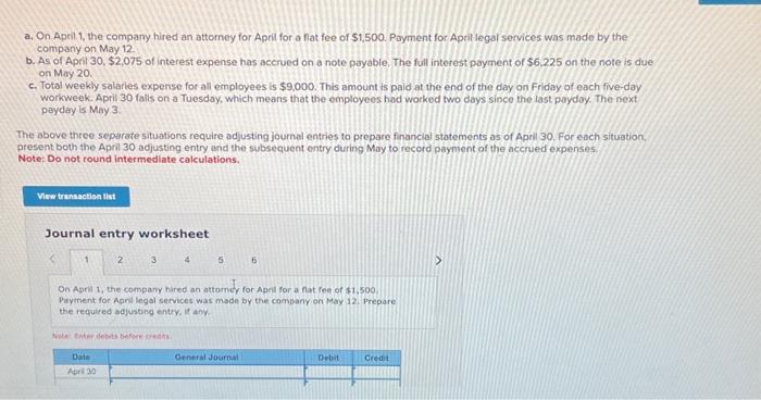 Solved a. On Aptil 1, the company hired an attorney for | Chegg.com