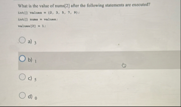 Solved What is the value of nums[2] ﻿after the following | Chegg.com