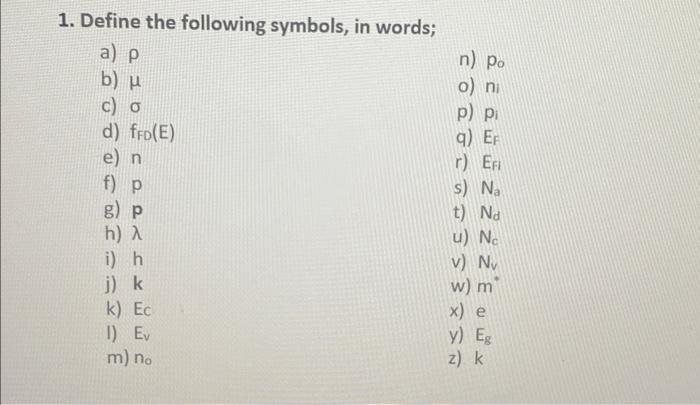 Solved 1. Define the following symbols, in words; a) ρ b) μ | Chegg.com