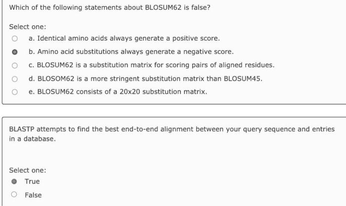 Solved Which of the following statements about BLOSUM62 is | Chegg.com