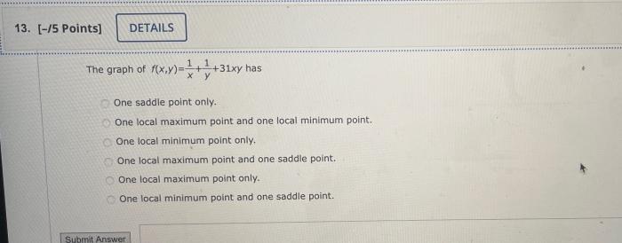 Solved The graph of f(x,y)=x1+y1+31xy has One saddle point | Chegg.com