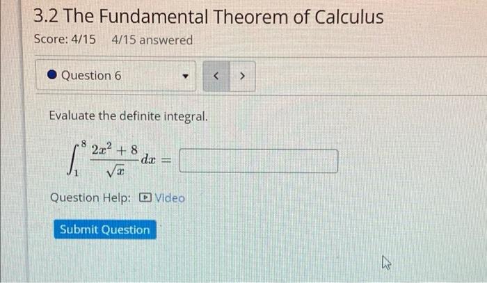 Solved 3.2 The Fundamental Theorem of Calculus Score: 4/15 | Chegg.com
