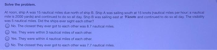 Solved Solve the problem. At noon, ship A was 15 nautical | Chegg.com