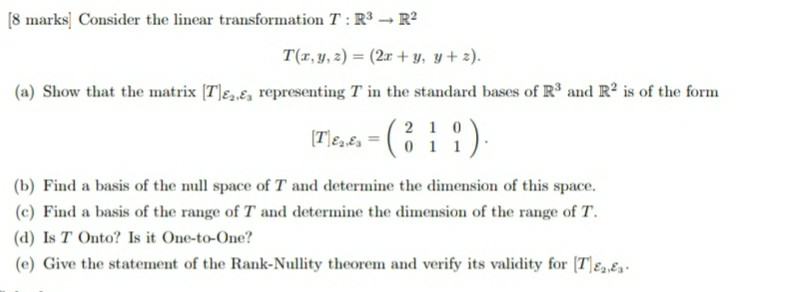Solved [8 marks] Consider the linear transformation T : R3 | Chegg.com