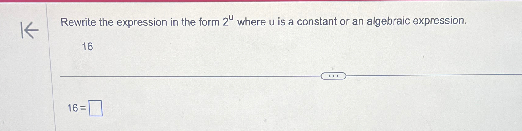 Solved Rewrite the expression in the form 2u ﻿where u ﻿is a | Chegg.com