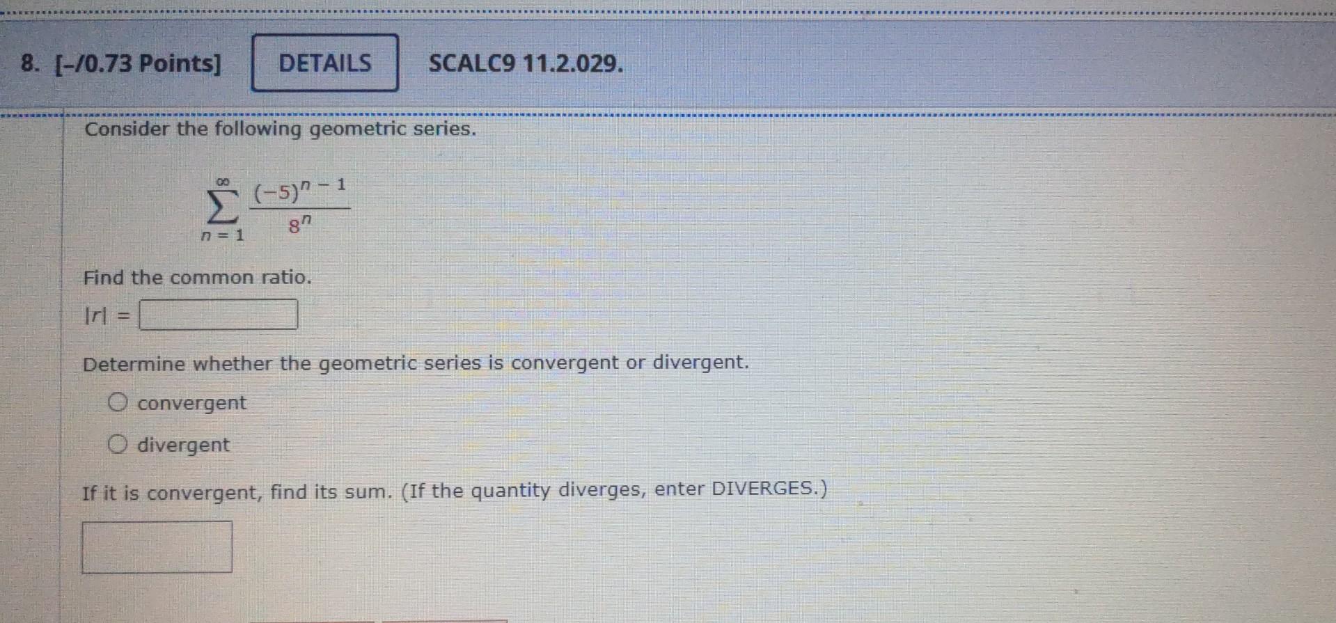 Solved Consider the following geometric series. | Chegg.com