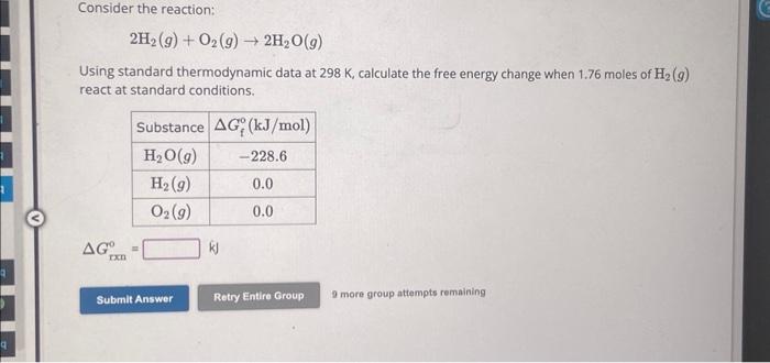 Solved Consider the reaction: 2H2(g)+O2(g)→2H2O(g) Using | Chegg.com