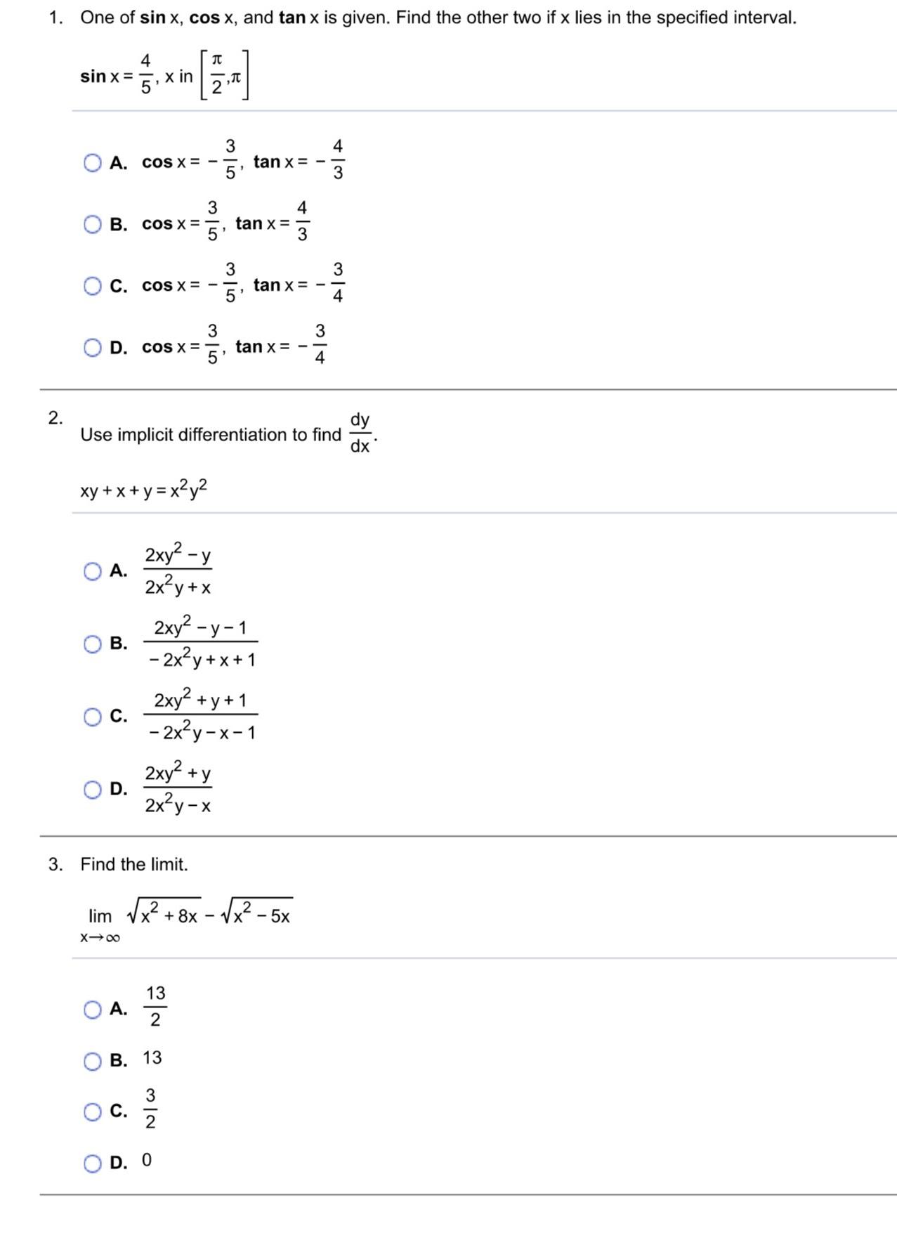 Solved 1. ﻿One of sinx,cosx, ﻿and tanx ﻿is given. Find the | Chegg.com