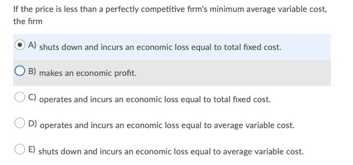 Solved If the price is less than a perfectly competitive | Chegg.com