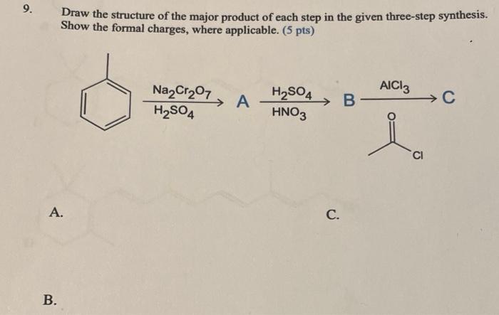 Solved 9. Draw the structure of the major product of each | Chegg.com