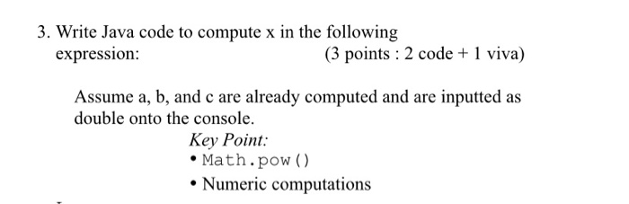 3. Write Java code to compute x in the following | Chegg.com