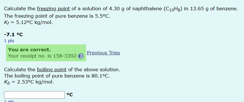 Solved Calculate the boiling_point of the above solution.The | Chegg.com