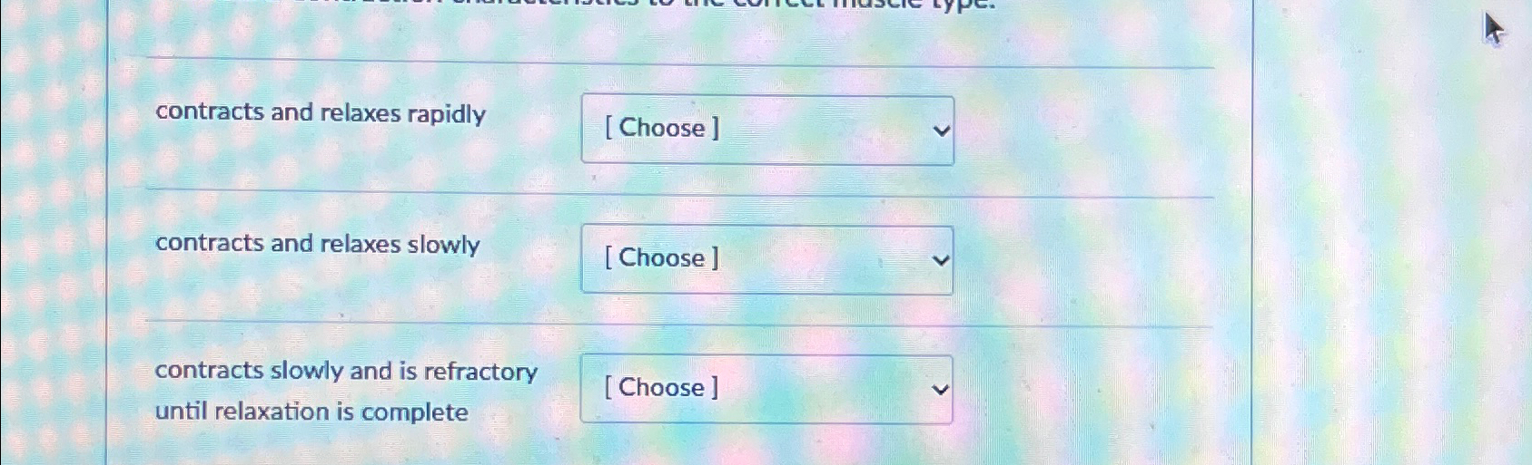 Solved contracts and relaxes rapidlycontracts and relaxes | Chegg.com