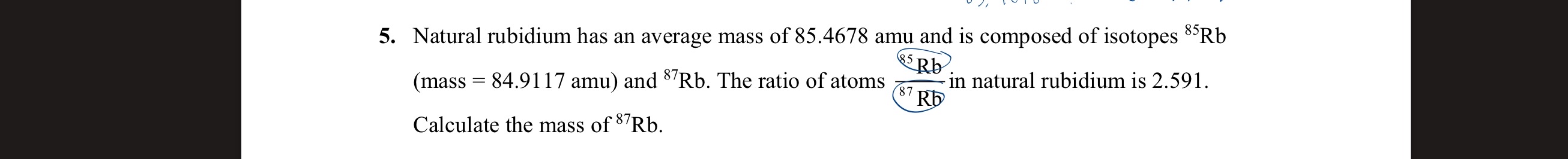 Solved Natural rubidium has an average mass of 85.4678 ﻿amu | Chegg.com