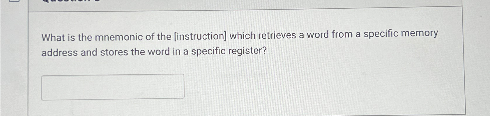 Solved What is the mnemonic of the [instruction] ﻿which | Chegg.com