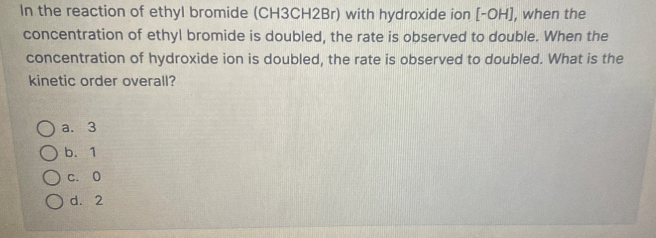 Solved In the reaction of ethyl bromide (CH3CH2Br) ﻿with | Chegg.com