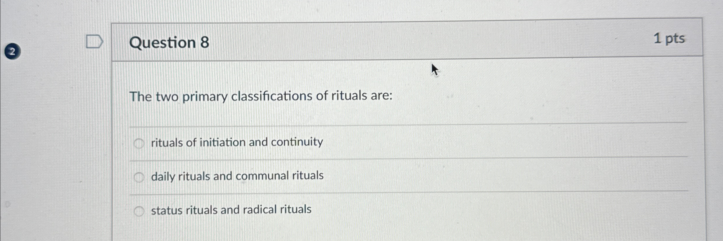 Solved 2Question 81ptsThe two primary classifications of | Chegg.com