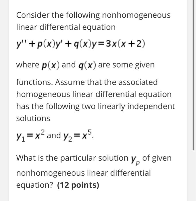 Solved Consider the following nonhomogeneous linear | Chegg.com
