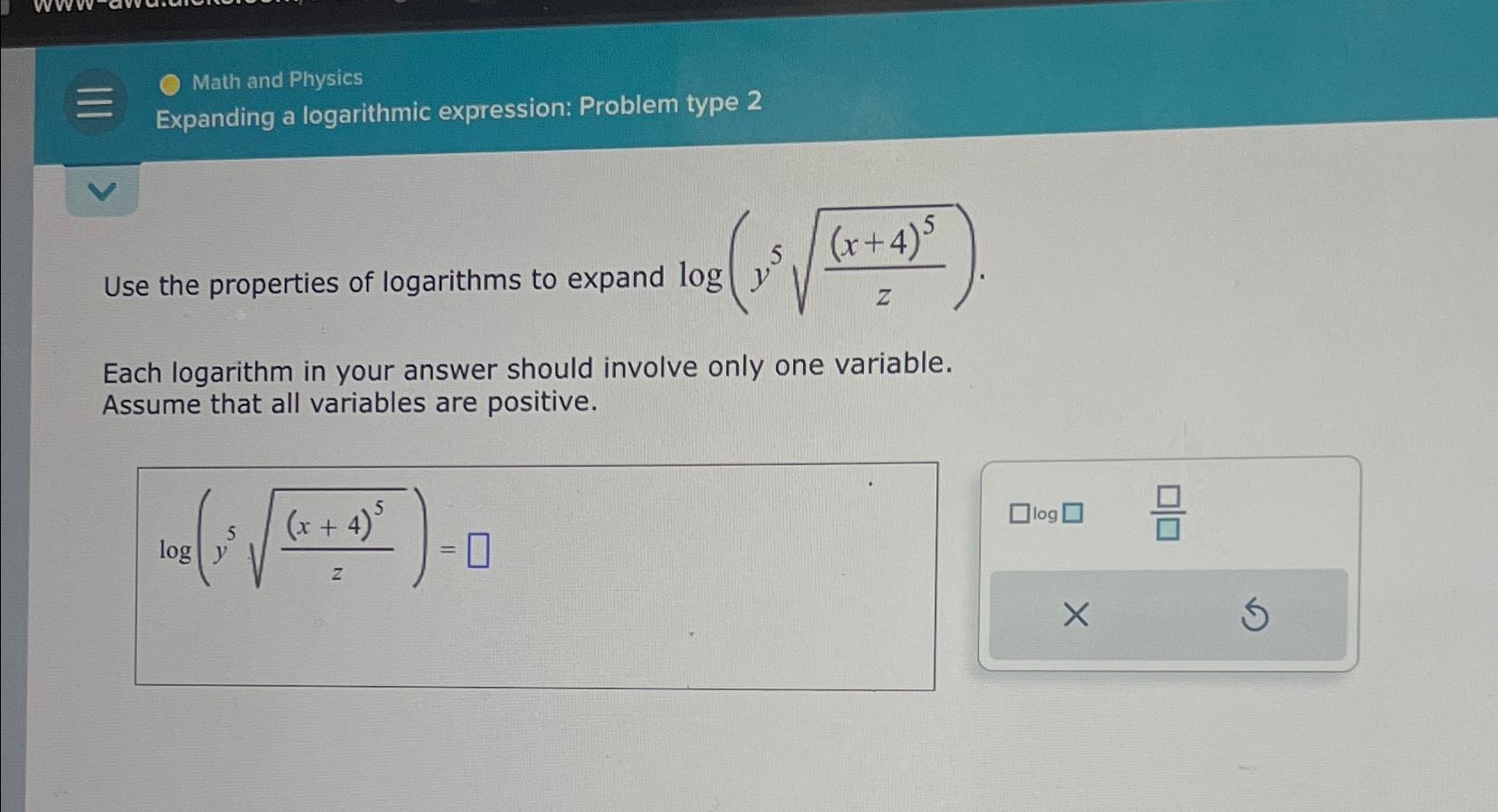 Solved Math and PhysicsExpanding a logarithmic expression: | Chegg.com