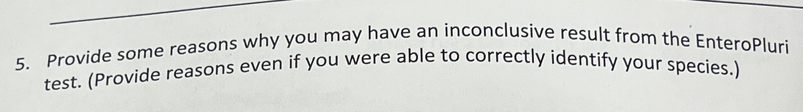 Solved Provide some reasons why you may have an inconclusive | Chegg.com