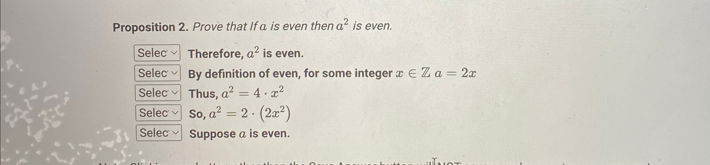 Proposition 2. ﻿Prove that If a ﻿is even then a2 ﻿is | Chegg.com