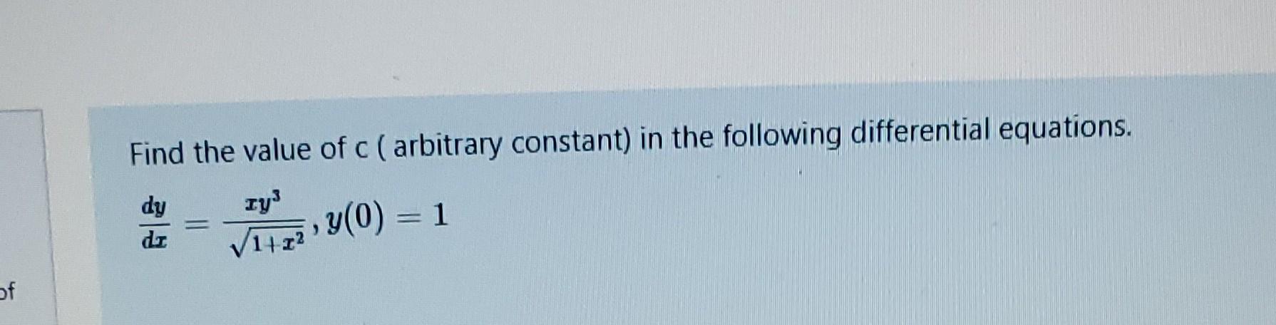 Solved Find the value of c ( arbitrary constant) in the | Chegg.com