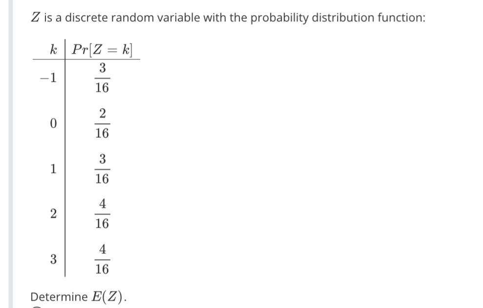 Solved Z ﻿is a discrete random variable with the probability | Chegg.com